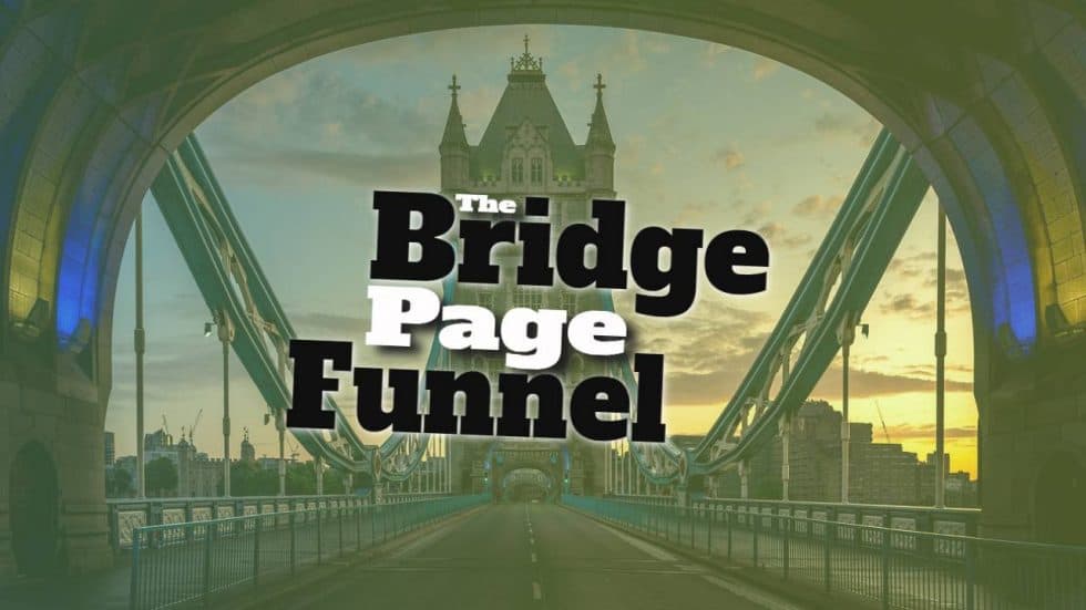 The Bridge Page Funnel: The Right Way to Link To Brands