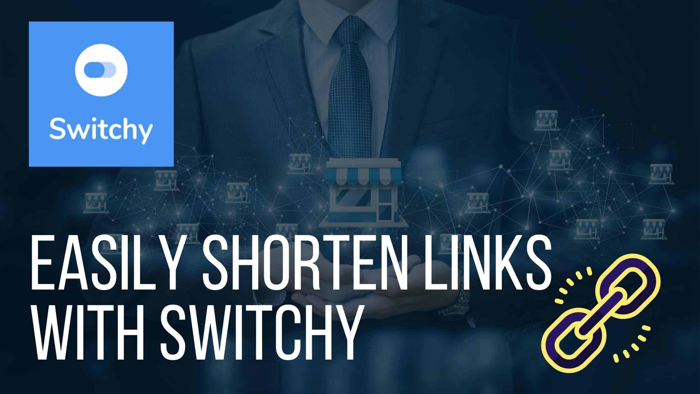 Easily Shorten Links With Switchy - Master Sales Funnels
