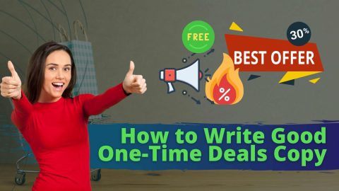 How to Write Good One-Time Deals Copy - Master Sales Funnels