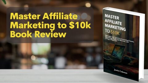 Master Affiliate Marketing to $10k Book Review - Master Sales Funnels